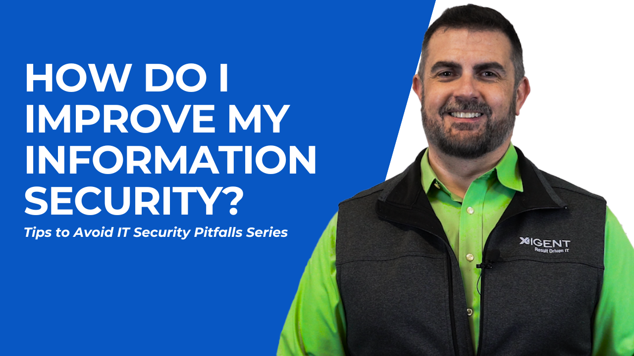 Tips to Avoid IT Security Pitfalls: How Do I Improve My Information ...
